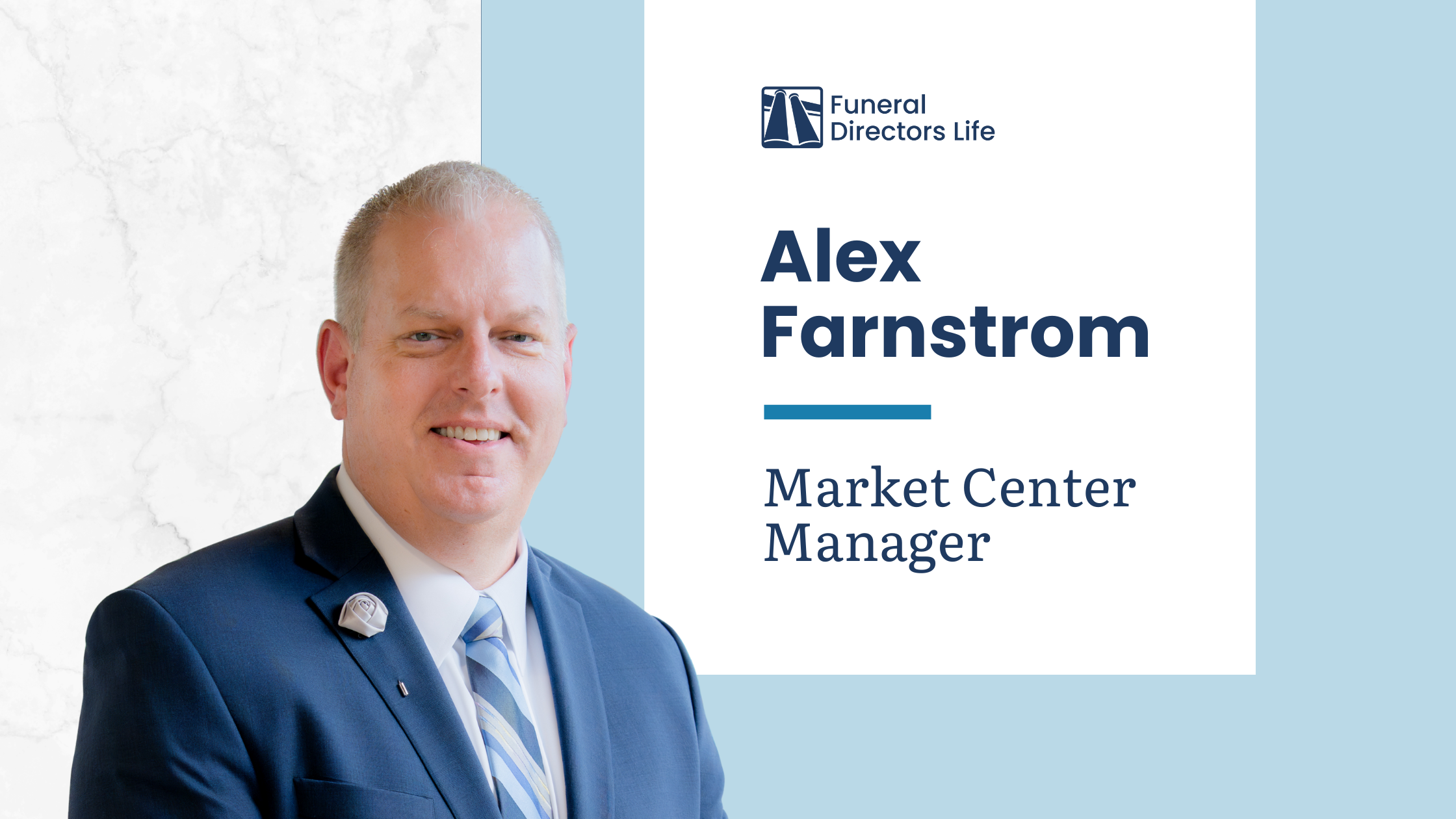 Funeral Directors Life Names Alex Farnstrom as Market Center Manager