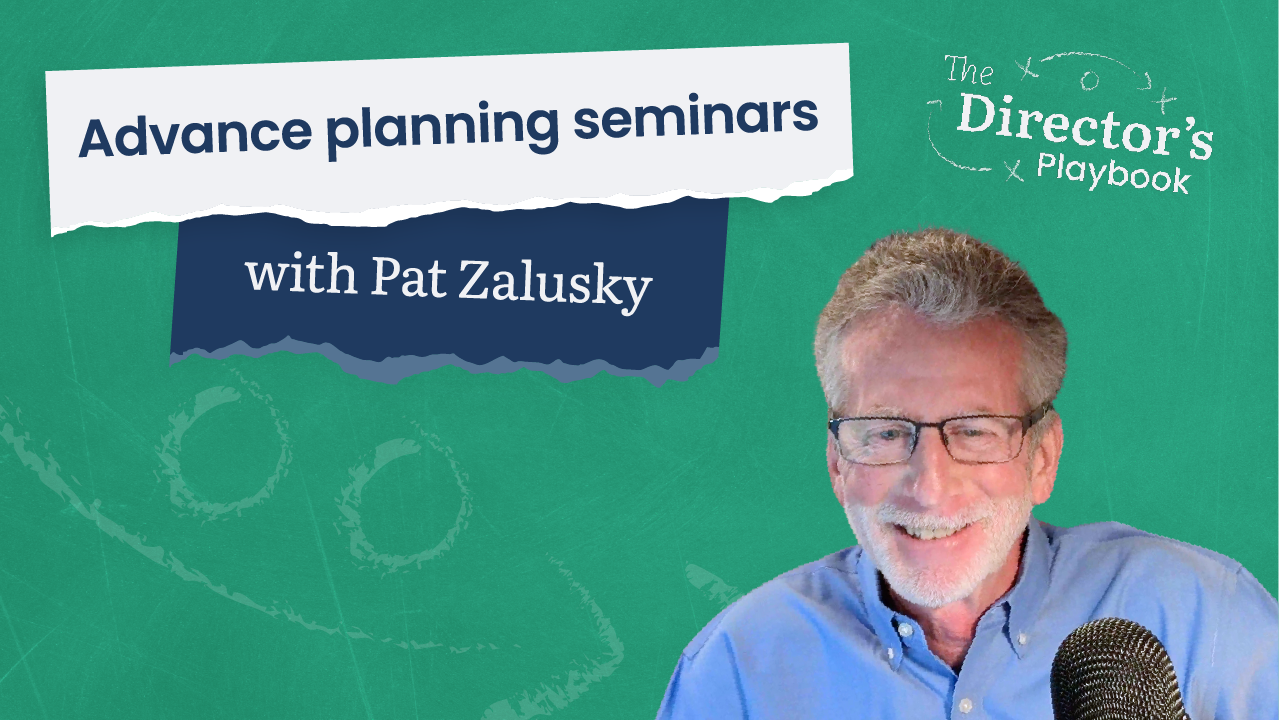Episode 5: Patrick Zalusky and advance planning seminars