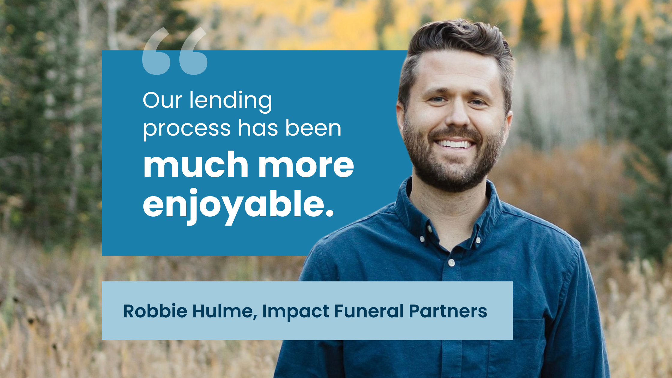 How Impact Funeral Partners Discovered a Better Lending Process
