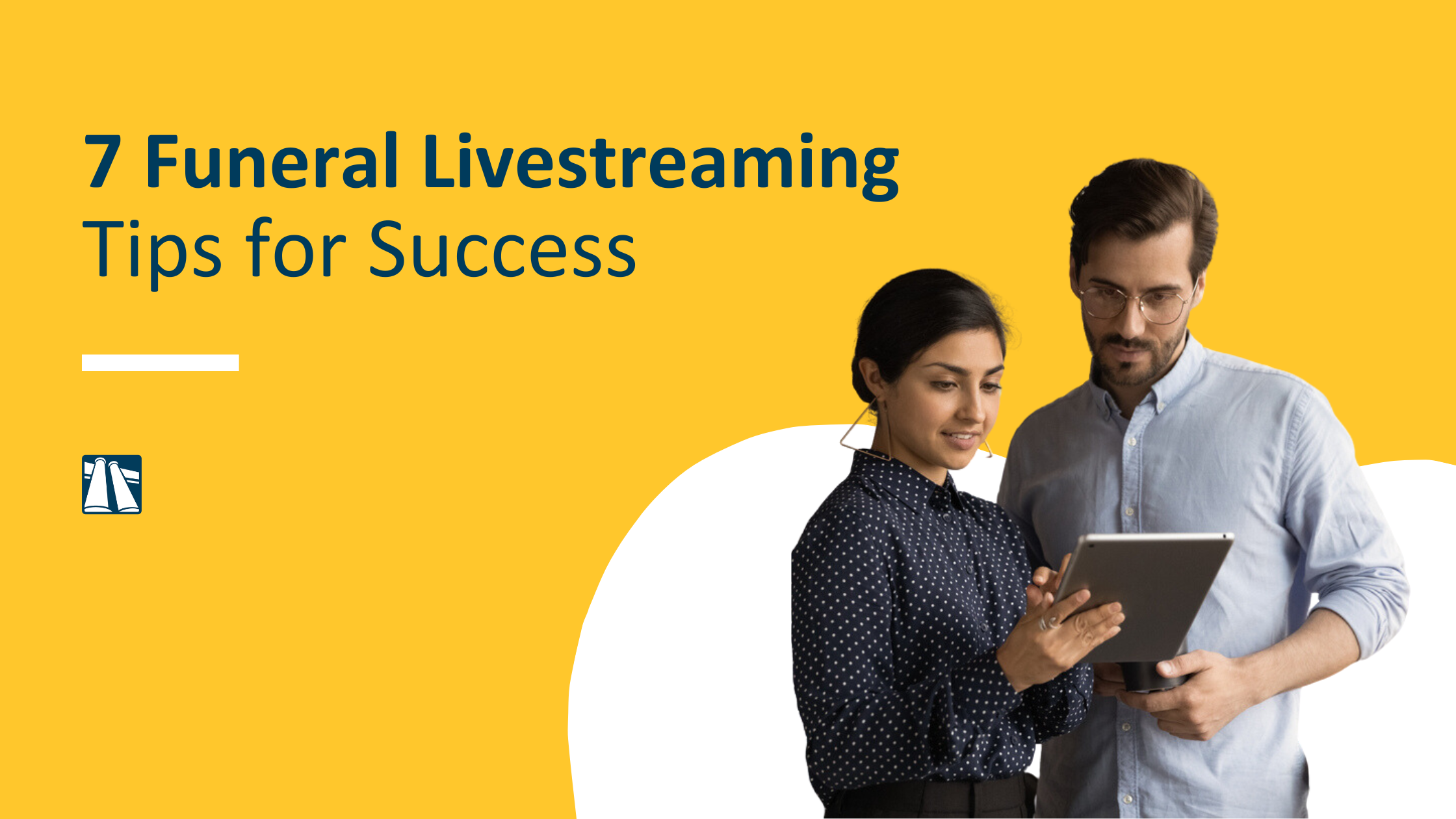 7 Funeral Livestreaming Tips for Success